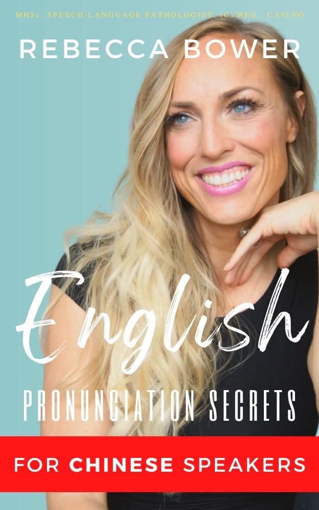 English Pronunciation Secrets For Chinese Speakers - Kindle edition by ...
