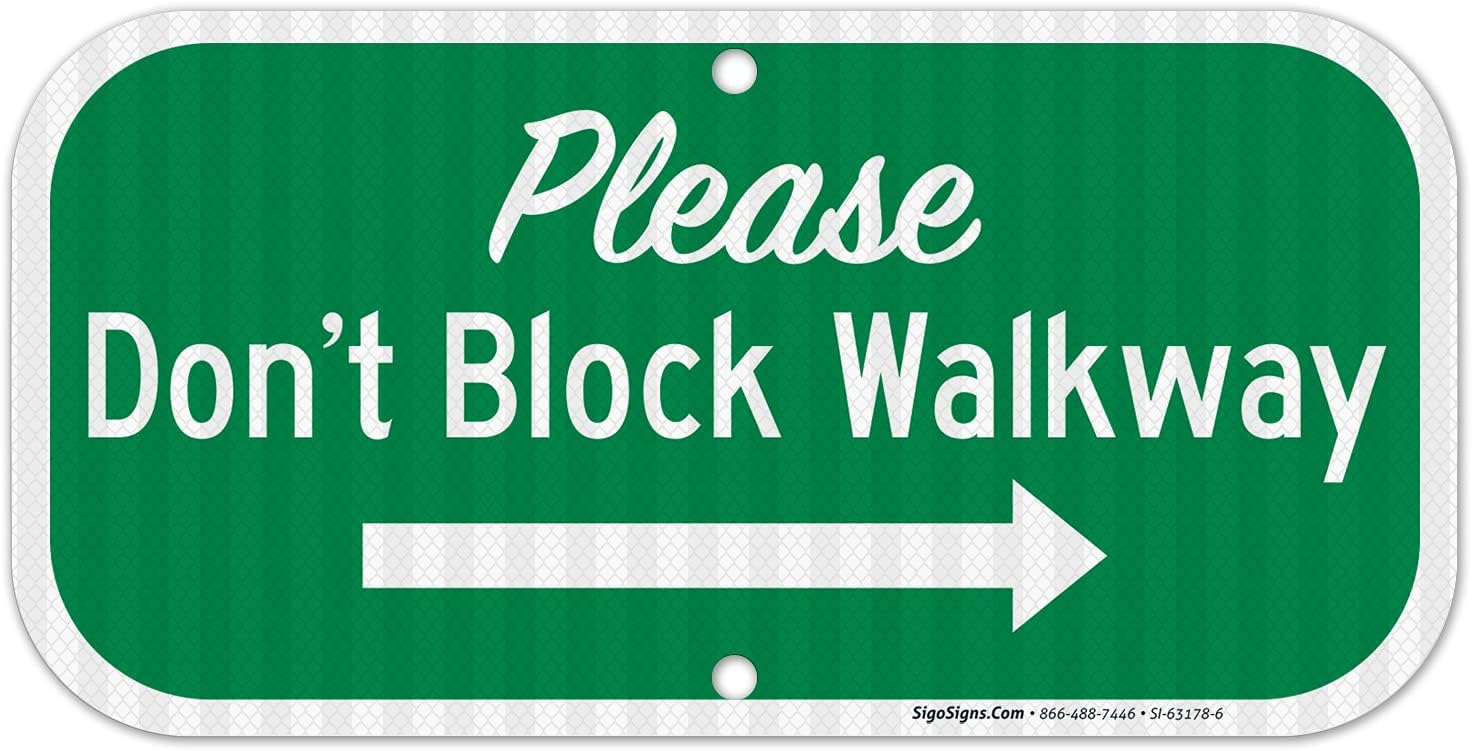 Amazon.com: Please Do Not Block Walkway BLACK Aluminum Composite Sign ...