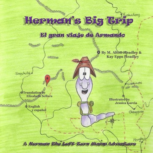 Herman's Big Trip: A Herman, the Left-Turn Worm Adventure (Herman, the ...