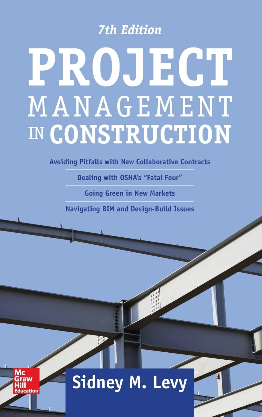Project Management in Construction, Seventh Edition: LEVY ...