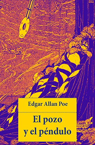 El pozo y el péndulo eBook : Poe, Edgar Allan, Rivas, Anton: Amazon.es ...
