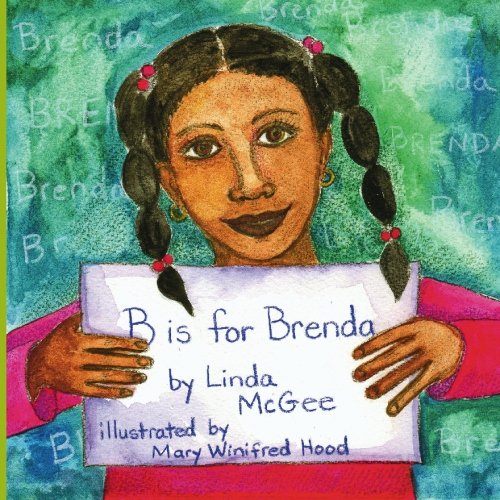 Amazon | B Is for Brenda | Mcgee, Linda | Children's Books
