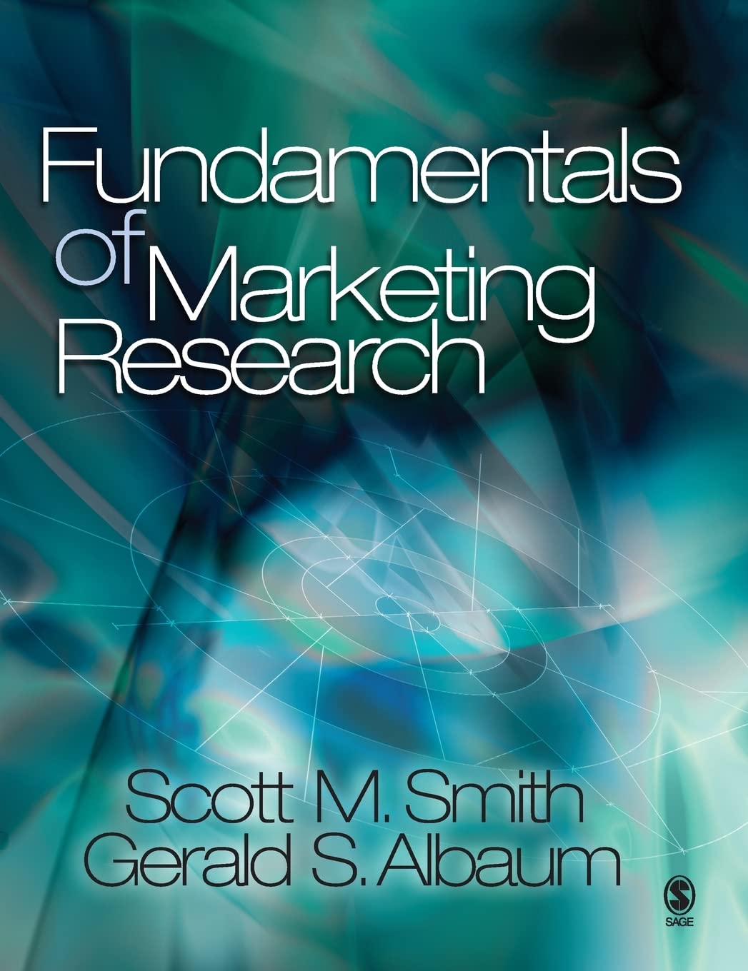 Fundamentals of Marketing Research: Smith, Scott M., Albaum, Gerald S ...