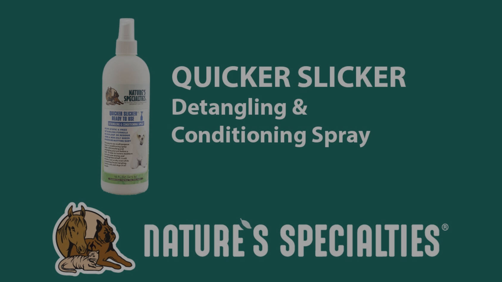 Watch Nature's Specialties Video - Quicker Slicker Conditioning Spray ...