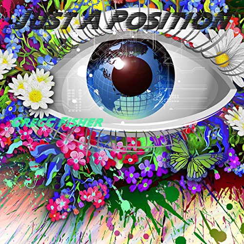 Play Just a Position by Gregg Fisher on Amazon Music
