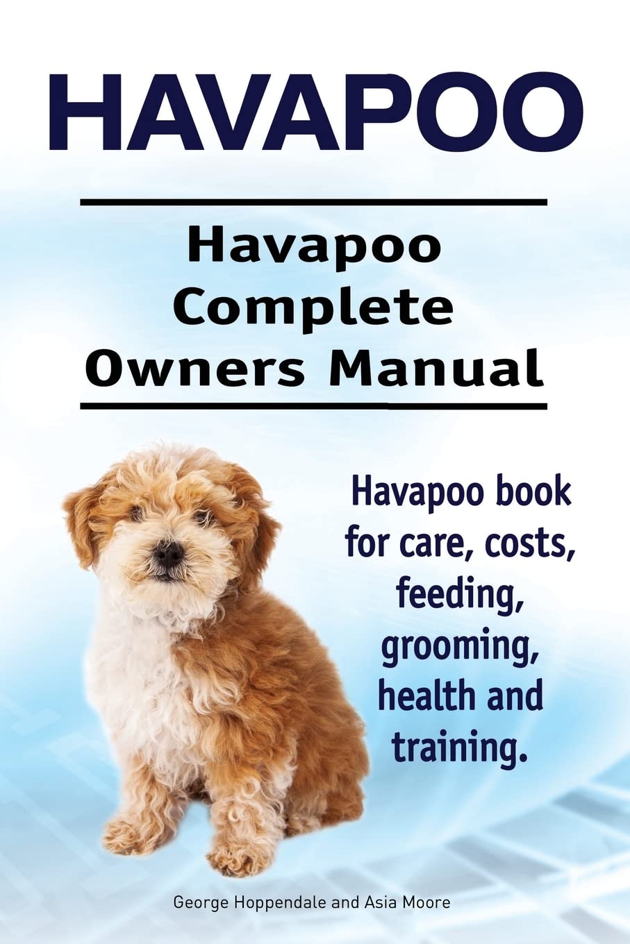Havapoo. Havapoo Complete Owners Manual. Havapoo book for care, costs ...