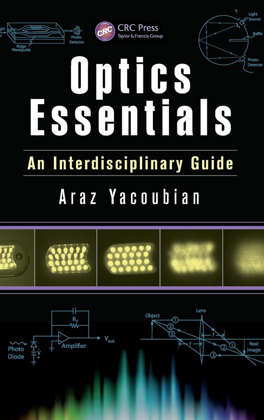 Optics Essentials: An Interdisciplinary Guide (Optics and Photonics ...