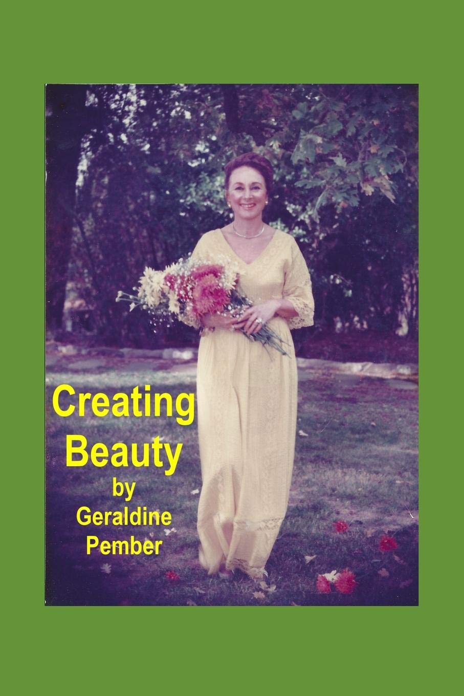 Creating Beauty: Pember, Geraldine: 9781079535792: Amazon.com: Books