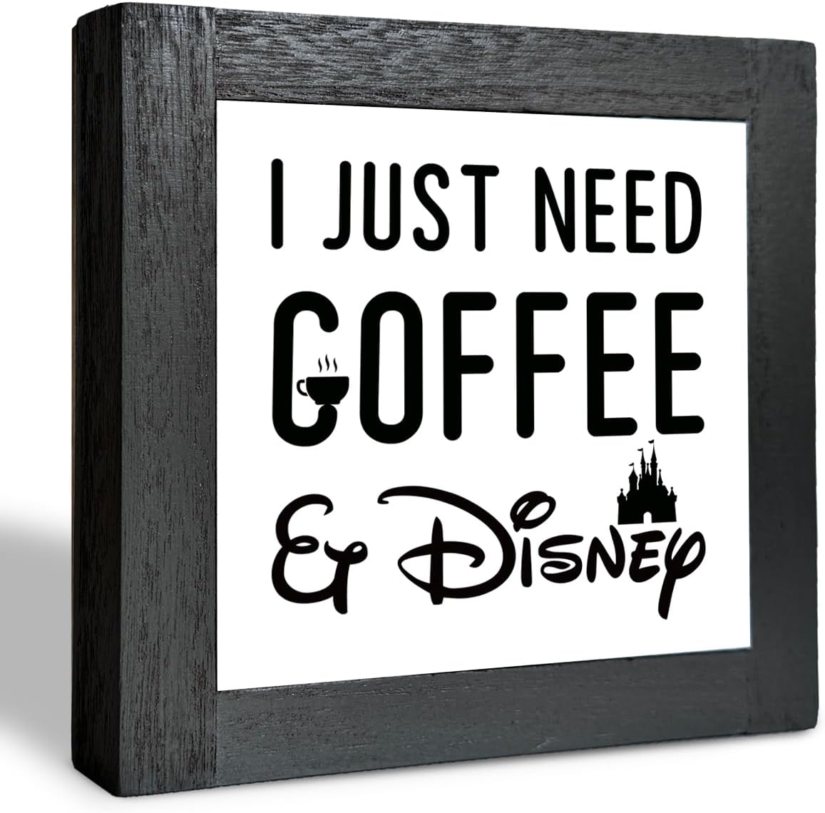 Amazon.com: Farmhouse Wood Sign, I Just Need Coffee & Disney Sign ...