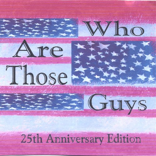 Amazon.com: 25th Anniversary Edition : Who Are Those Guys: Digital Music