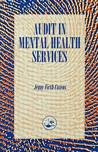 Audit In The Mental Health Service: Jenny, Firth-Cozens: 9780863773112 ...
