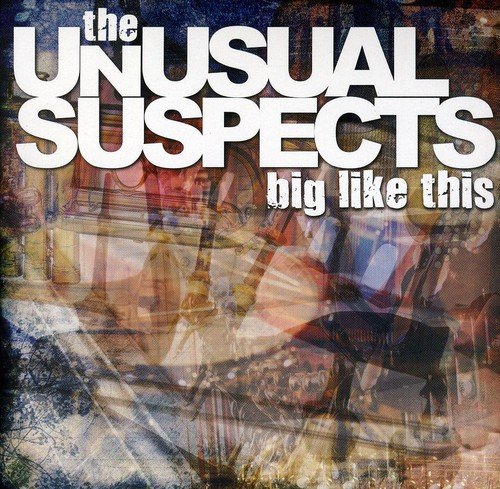 Amazon.com: Big Like This: 0793573732989: The Unusual Suspects, Unusual ...
