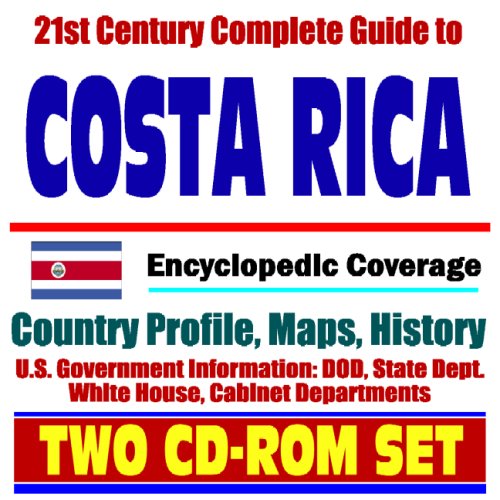 21st Century Complete Guide to Costa Rica- Encyclopedic Coverage ...