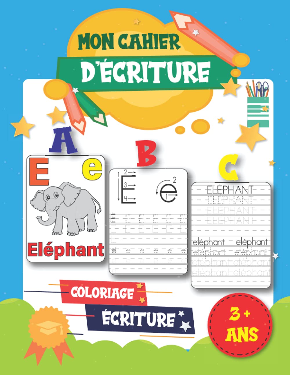 Buy Mon Cahier d'écriture: Apprendre à tracer et Ecrire les lettres de ...