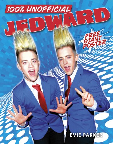 100% Unofficial Jedward: w/ Poster: Evie Parker: 9780857511225: Amazon ...