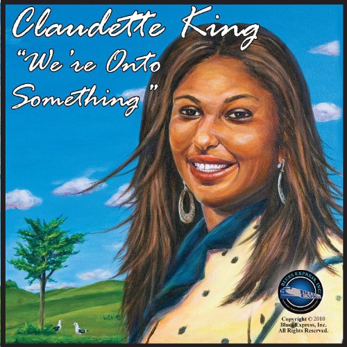 Play We're Onto Something by Claudette King on Amazon Music