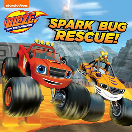 Spark Bug Rescue! (Blaze and the Monster Machines) - Kindle edition by ...