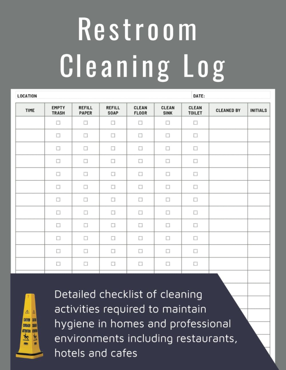 Restroom Cleaning Log: Detailed checklist of cleaning activities ...