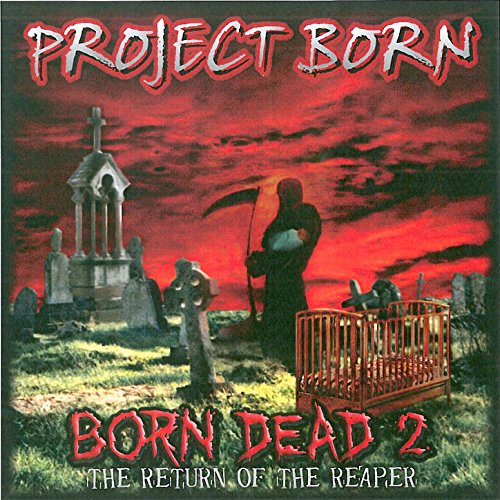 Amazon.co.jp: Born Dead 2 [Explicit] : Project Born: デジタルミュージック