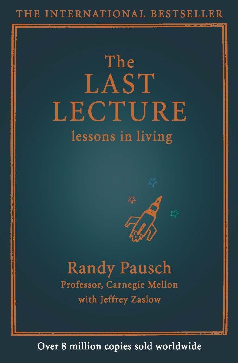 THE LAST LECTURE: 15TH ANNIVERSARY HB : Pausch, Randy, Zaslow, Jeffrey ...