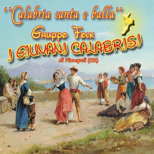 Play Calabria canta e balla by Gruppo Folk I Giuvani Calabrisi di ...