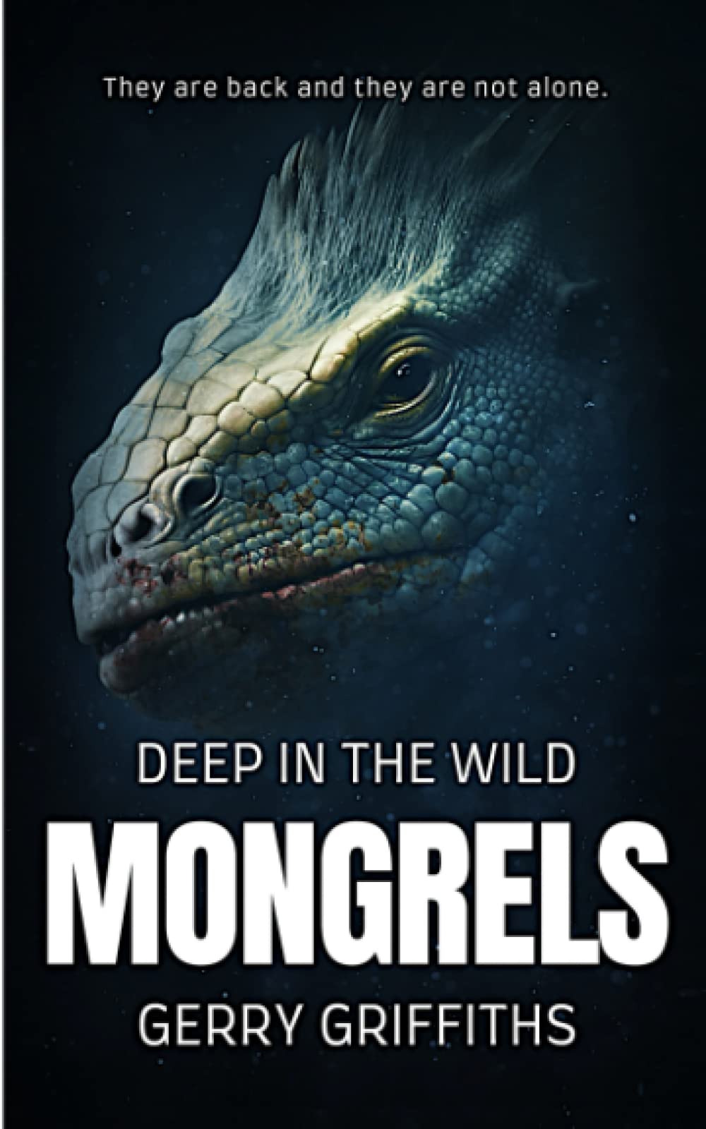 Deep In The Wild: Mongrels: Griffiths, Gerry: 9781922861528: Amazon.com: Books