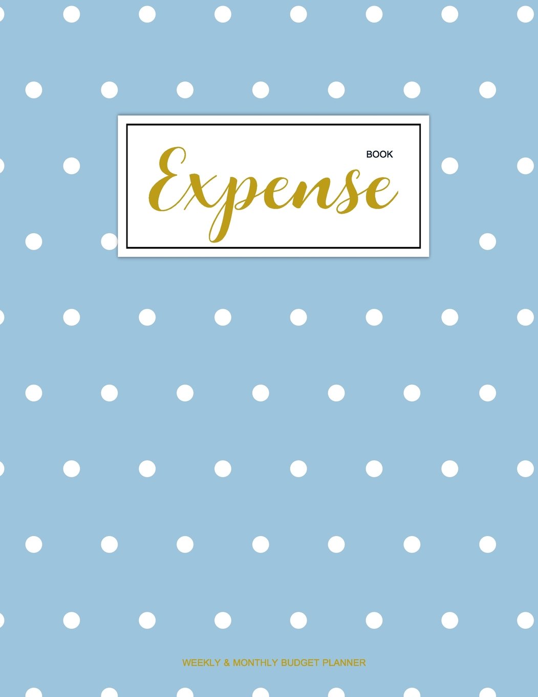 Amazon.com: Expense Book: Finance Monthly & Weekly Budget Planner ...