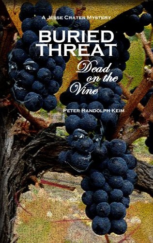 BURIED THREAT: Dead on the Vine (Jesse Crater Mysteries Book 5) eBook ...