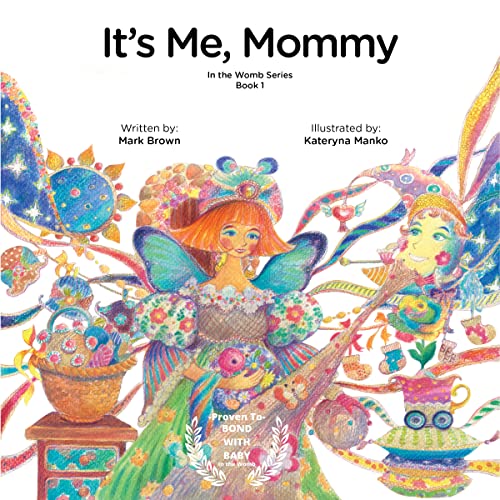 Amazon.co.jp: It’s Me Mommy: Baby Books for Pregnancy - Bond with child ...