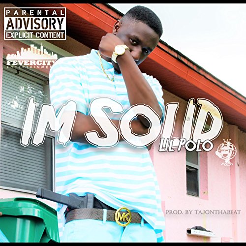 Play Im Solid by Lil Polo Da Don on Amazon Music Unlimited