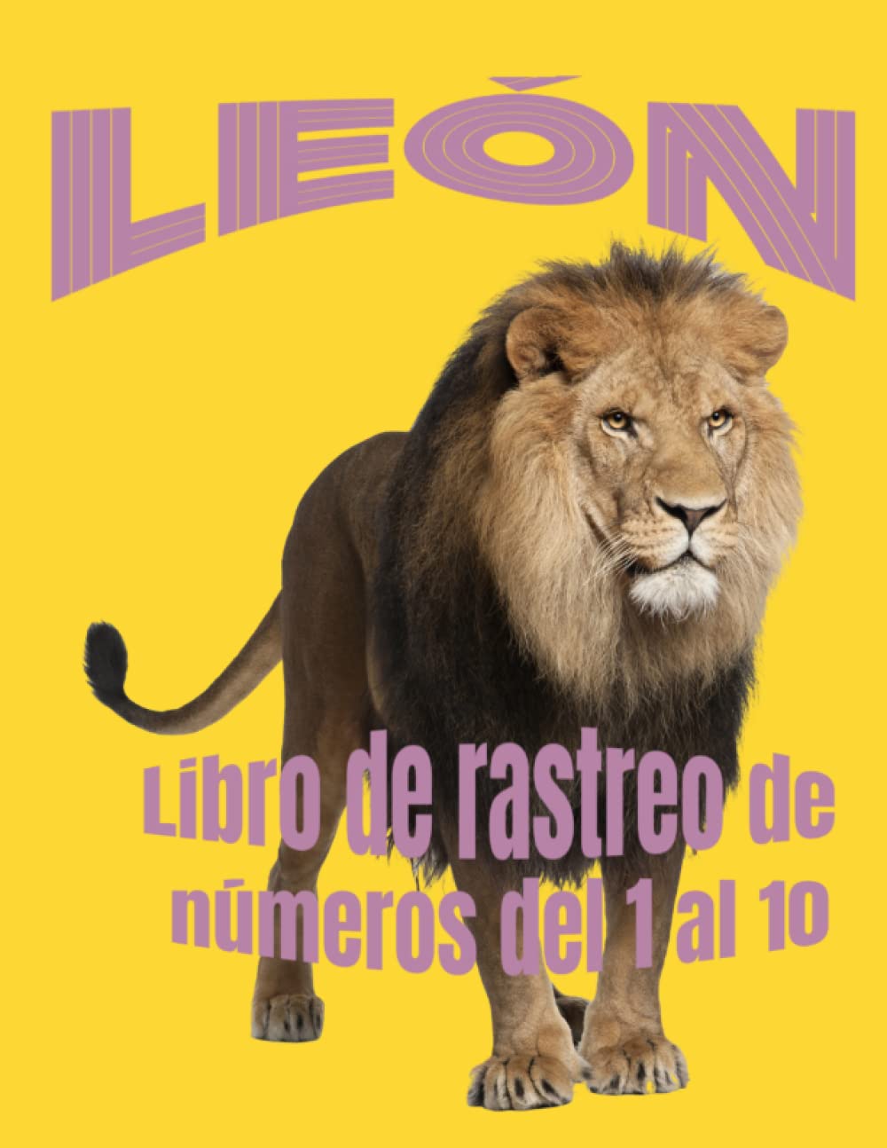 Buy león Libro de rastreo de números del 1 al 10: aprenda a contar para ...