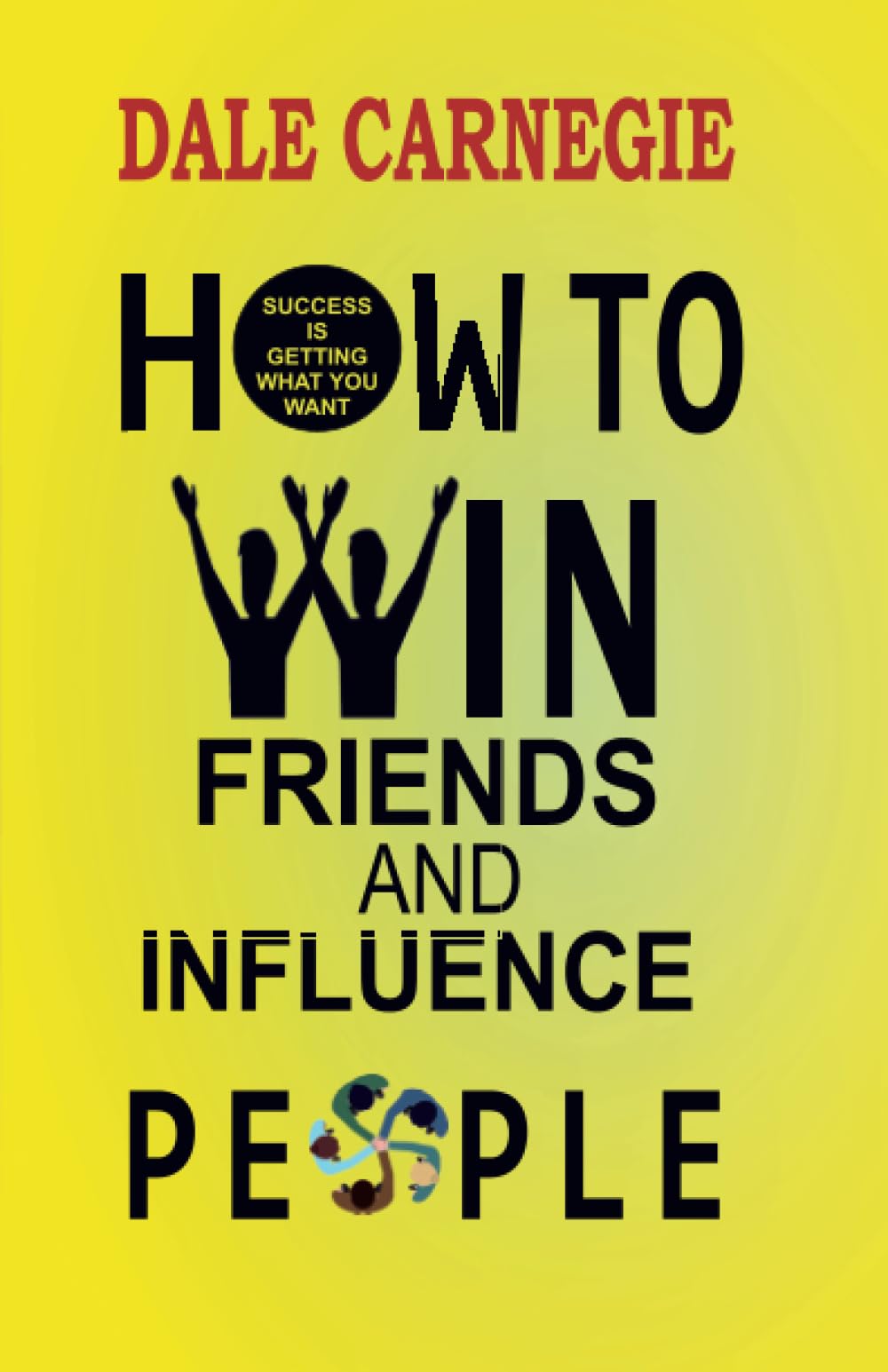 How to Win Friends and Influence People: Dale Carnegie: 9789394679702 ...