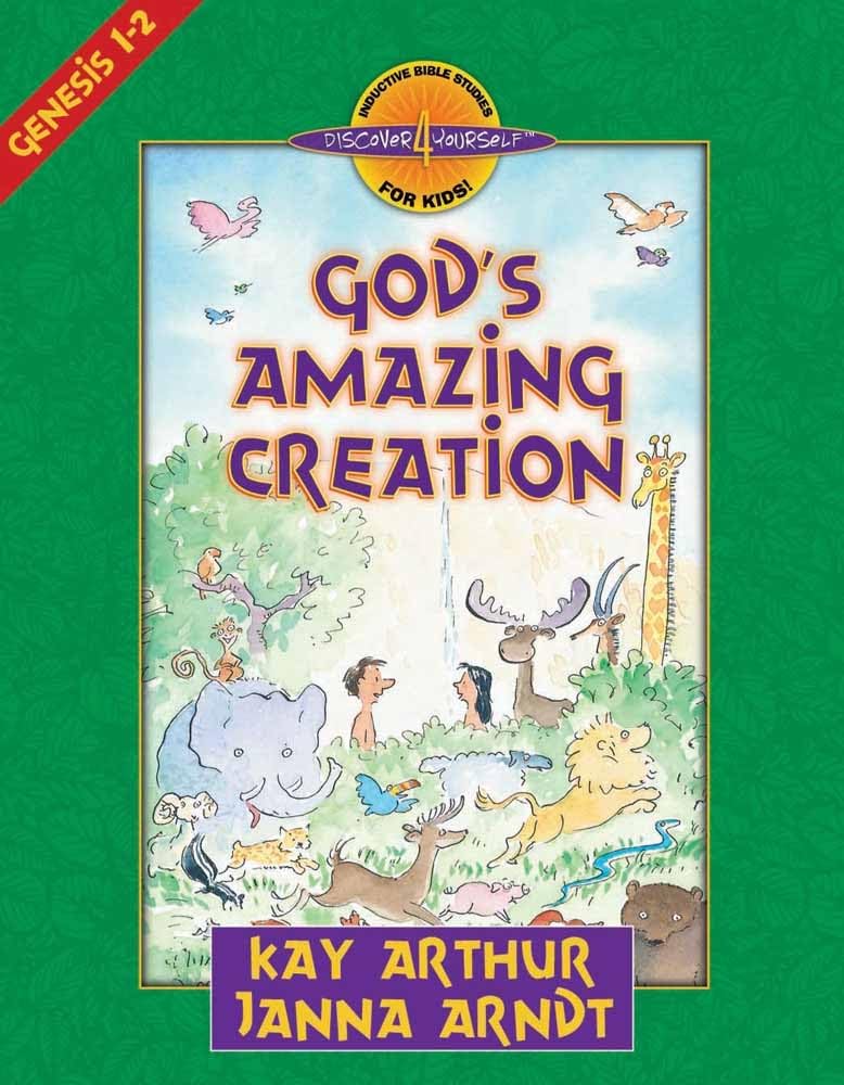 God's Amazing Creation: Genesis, Chapters 1 and 2 (Discover 4 Yourself ...