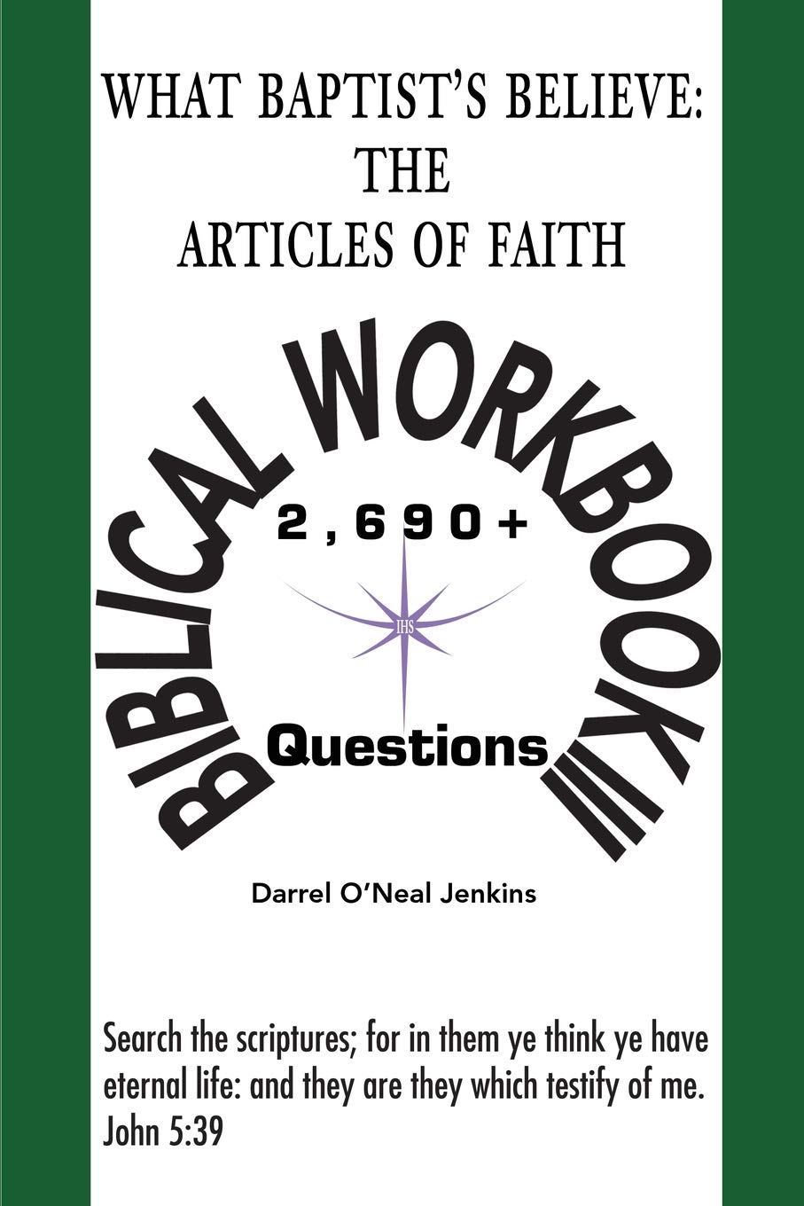What Baptist's Believe: The Articles of Faith - Biblical Workbook III ...