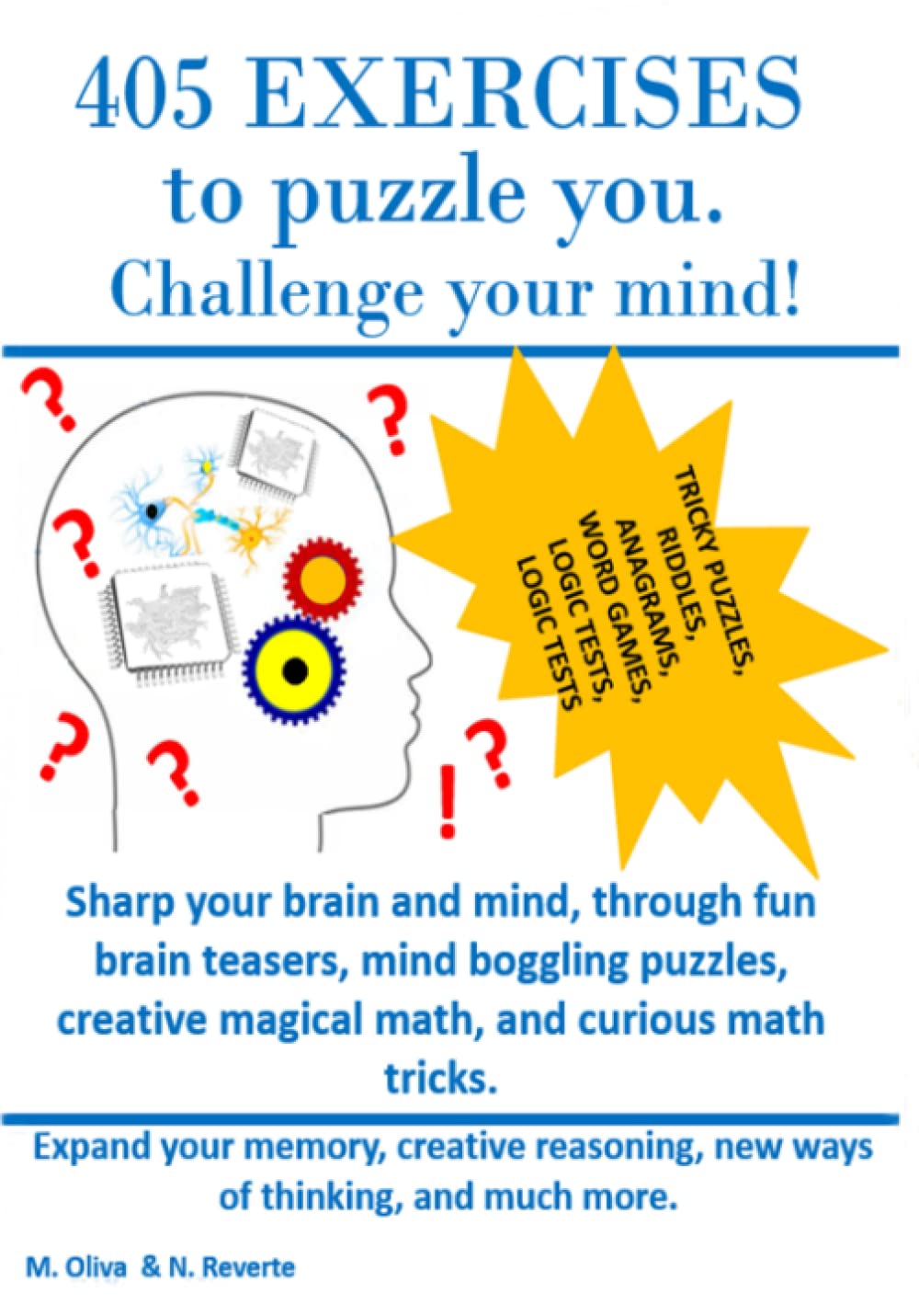 405 EXERCISES TO PUZZLE YOU. CHALLENGE YOUR MIND: Oliva Gonzalez ...
