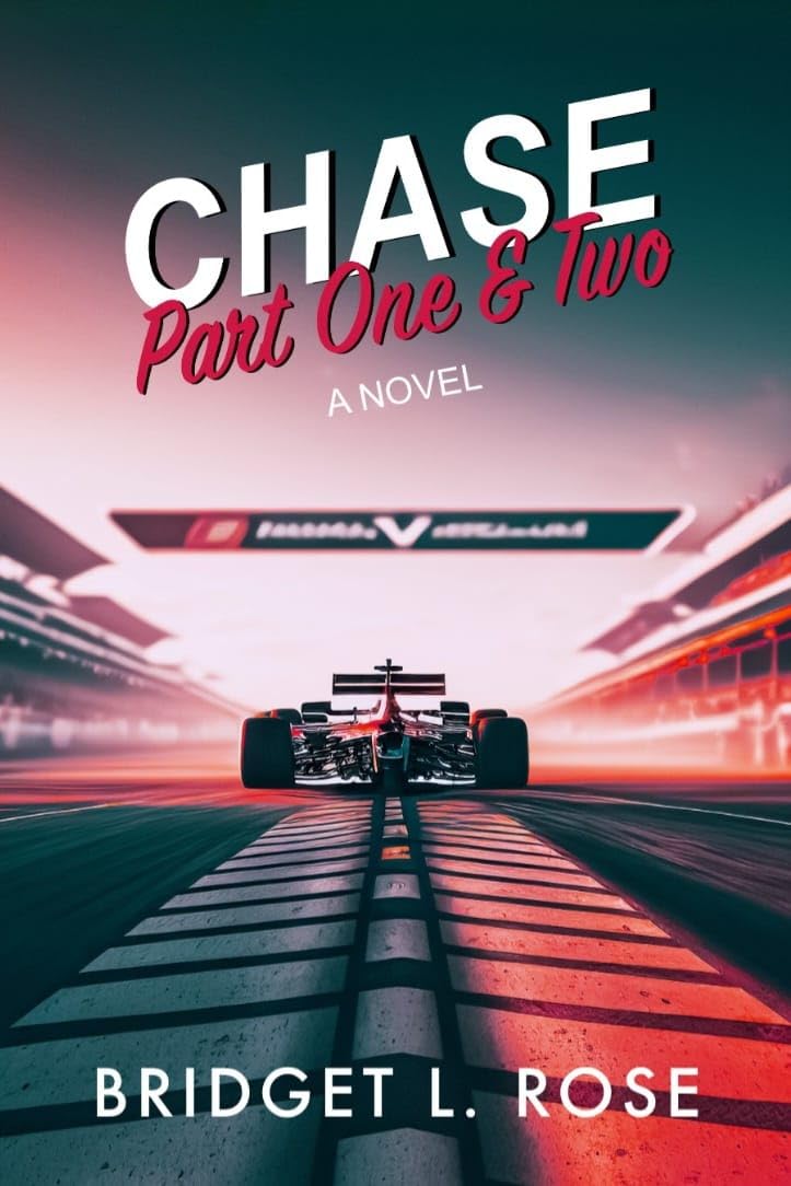 Amazon.com: Chase: Part One & Two (The Pitstop Series Book 4) eBook : Rose, Bridget L.: Kindle Store