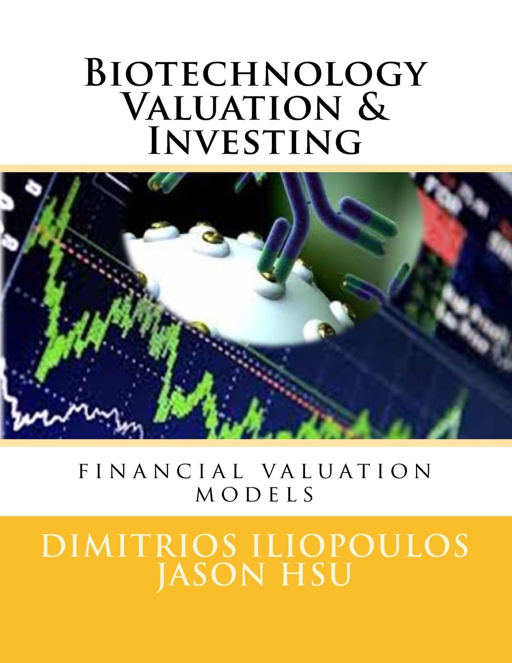 Amazon.com: Biotechnology Valuation & Investing: Biotech Valuation ...