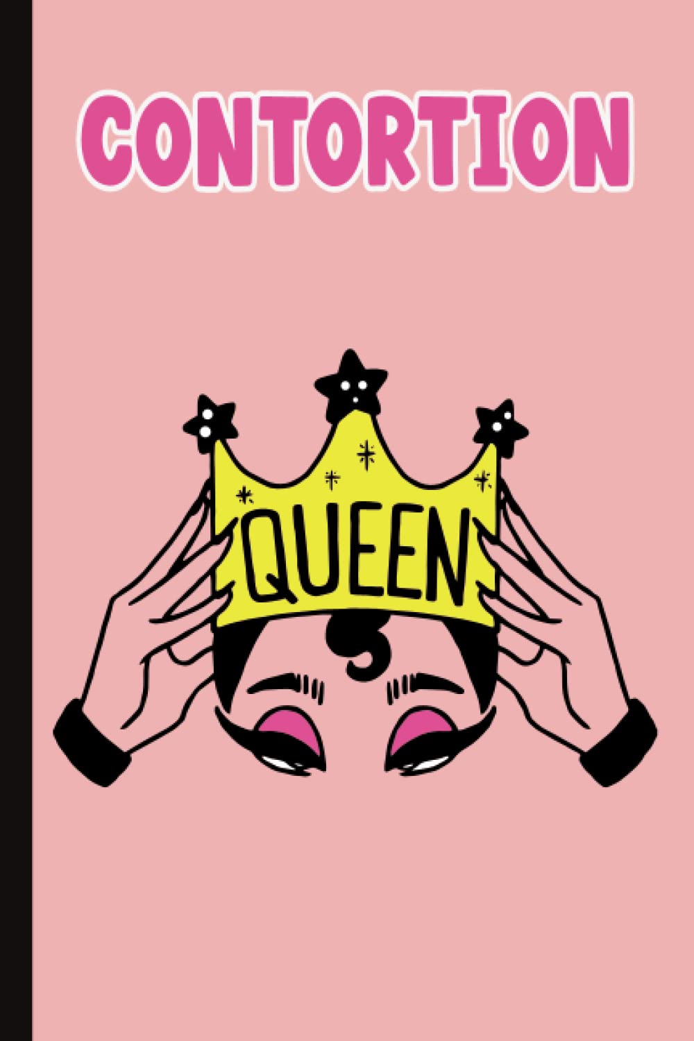 contortion queen: Contortion Notebook for Girls and Boys.Meet Scores ...