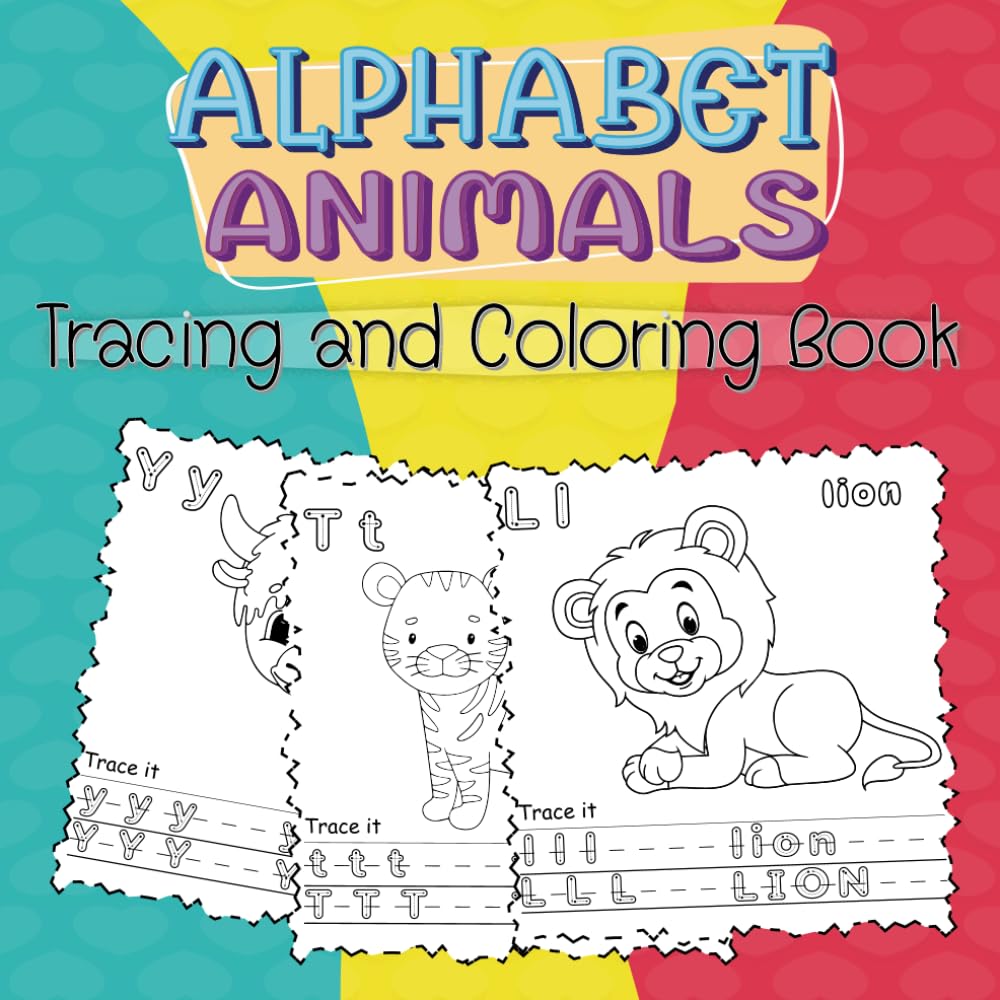 alphabet animals tracing and coloring book: Fun Workbook To Color and ...