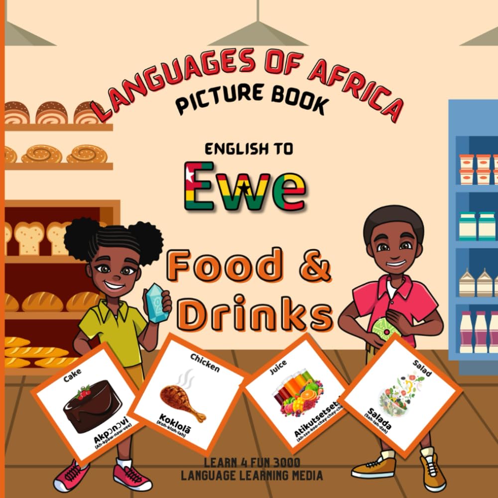 Languages of Africa Kids Picture Book: English to Ewe (Food & Drinks ...