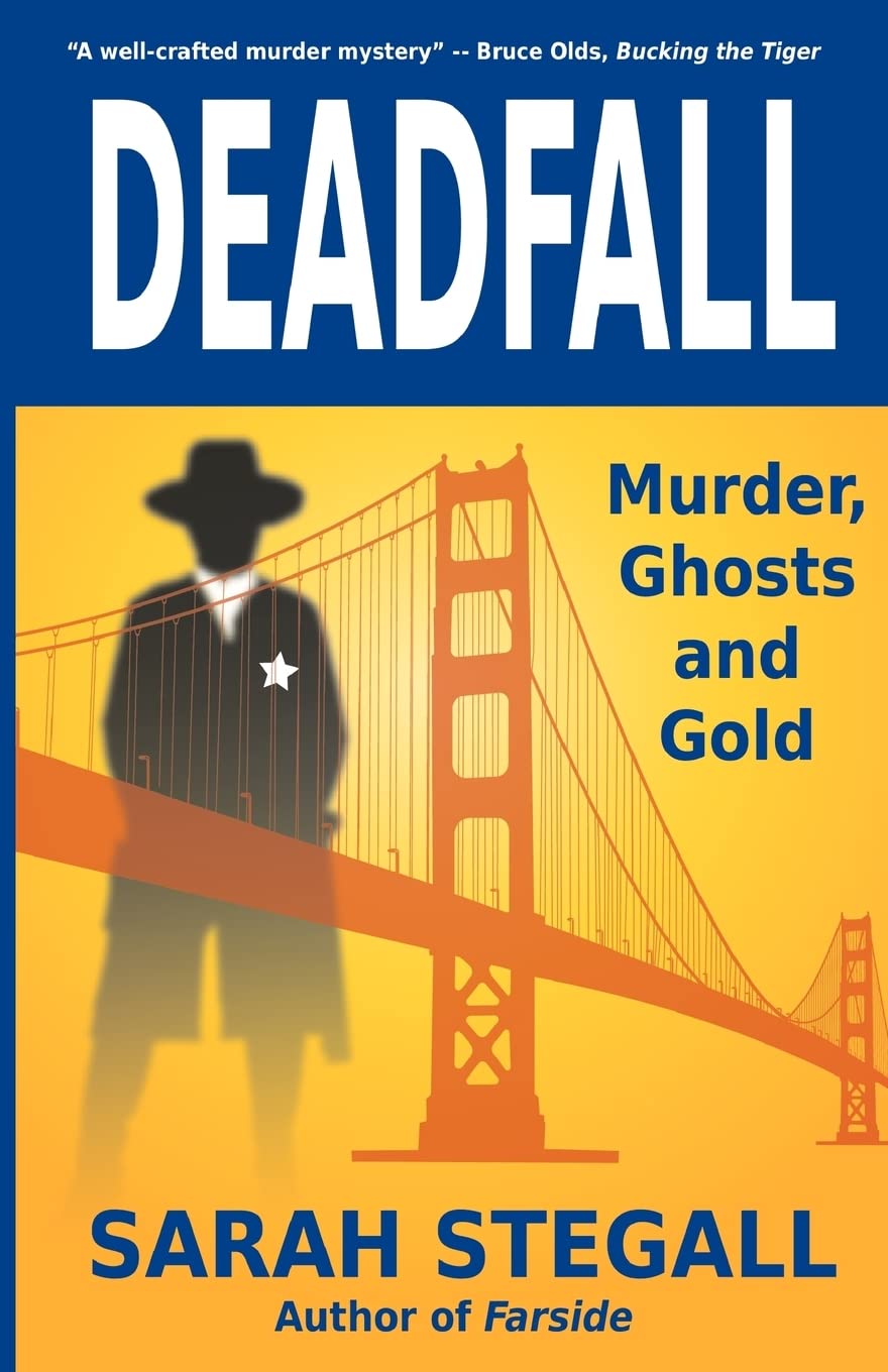 Amazon.com: Deadfall: Murder, Ghosts and Gold: 9780984773817: Stegall ...