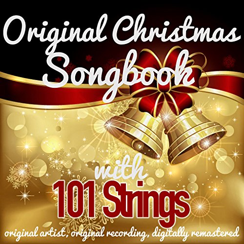Amazon Musicで101 StringsのOriginal Christmas Songbook (Original Artist ...