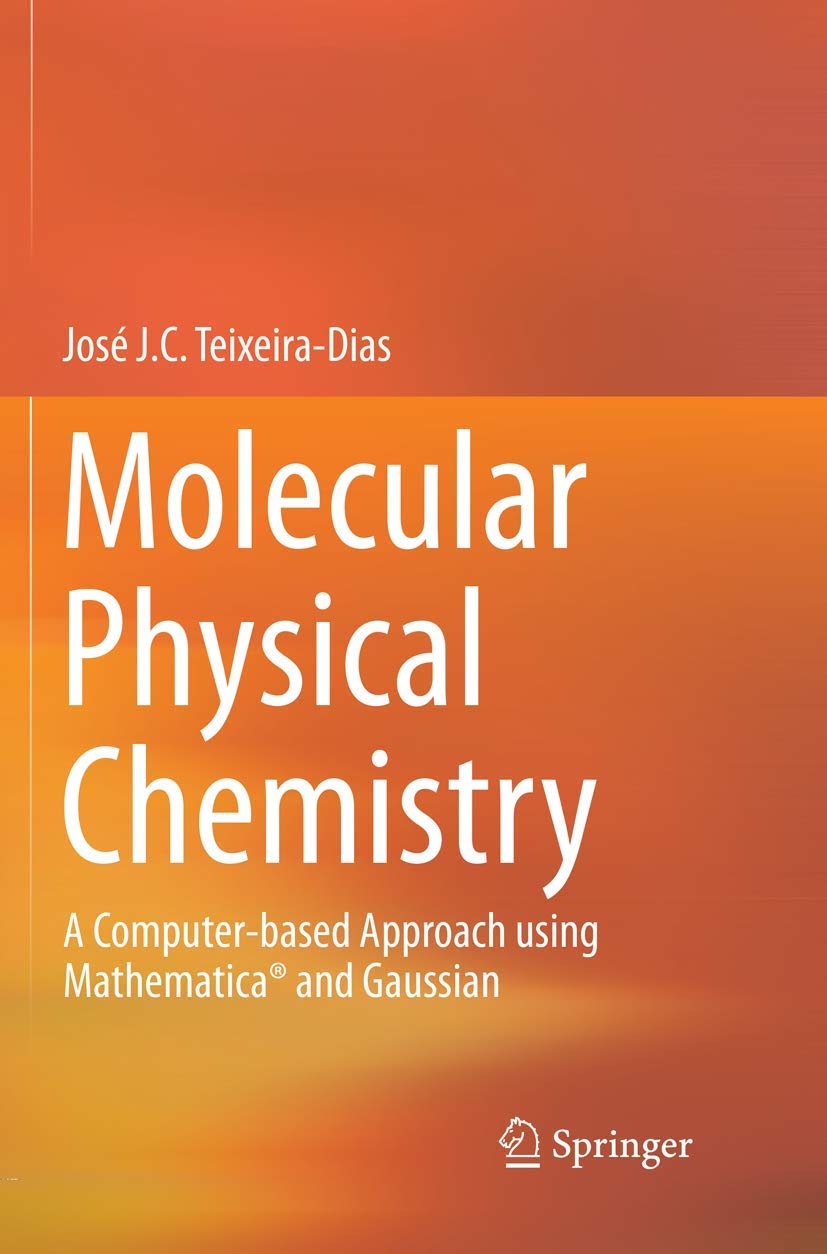 Buy Molecular Physical Chemistry: A Computer-based Approach using ...