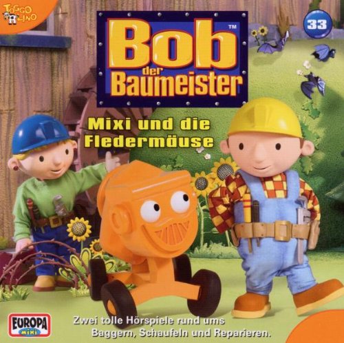 Mixi Bob Der Baumeister