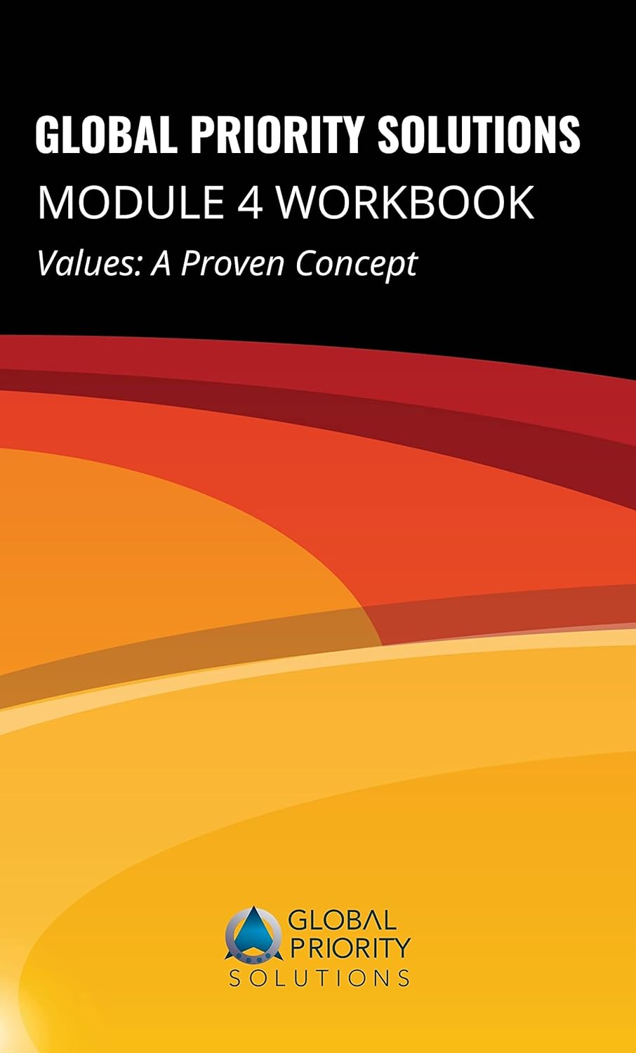 Module 4 Workbook: Global Priority Solutions - Kindle edition by Yoder ...