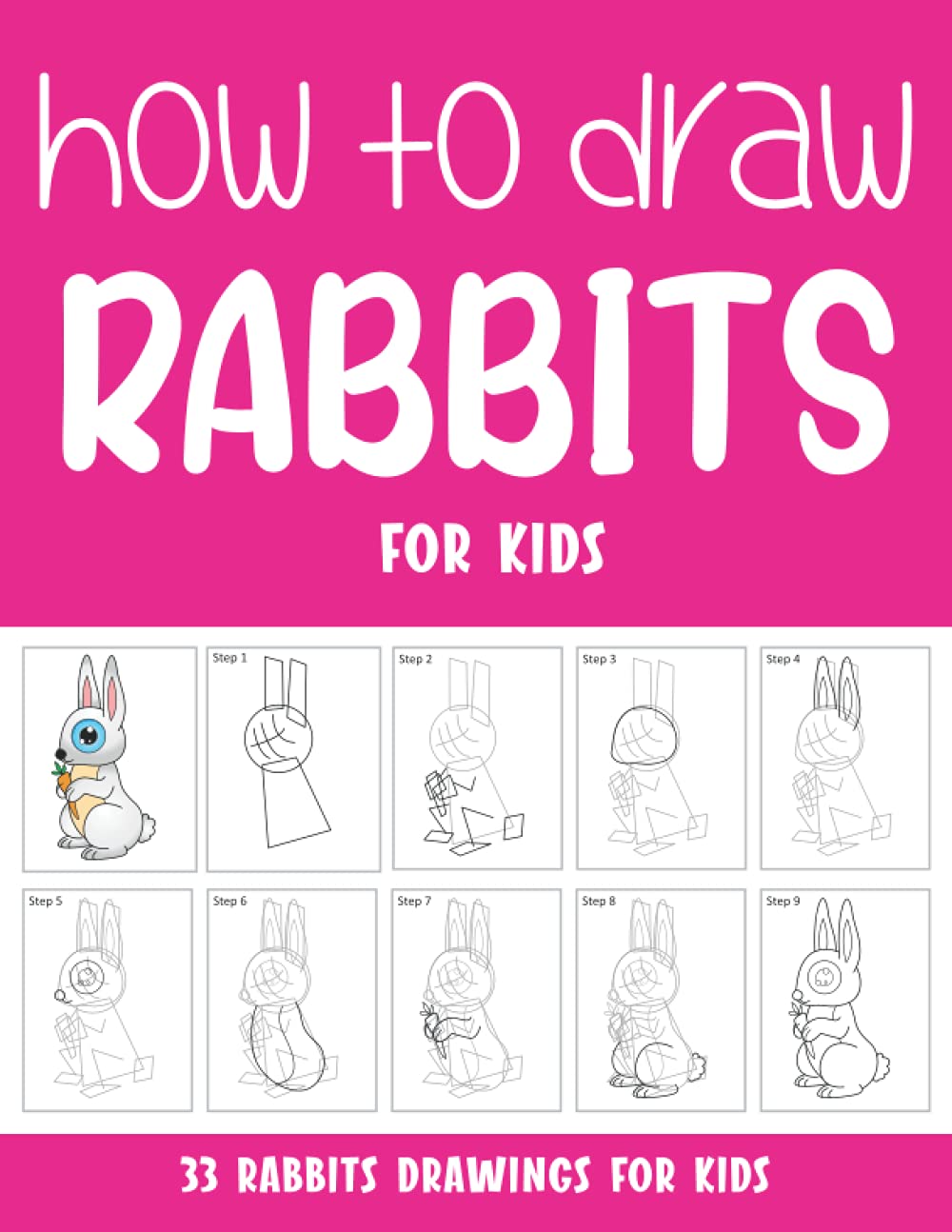 How to Draw Rabbits for Kids: Rai, Sonia: 9798507805082: Amazon.com: Books