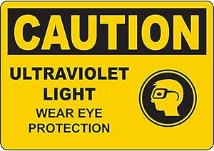 Amazon.com: CAUTION Ultraviolet Light Wear Eye Protection Sign Safety ...
