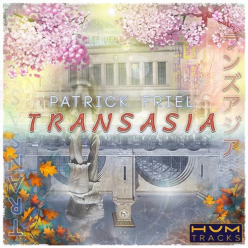 Amazon.co.jp: Transasia : Patrick Friel: デジタルミュージック