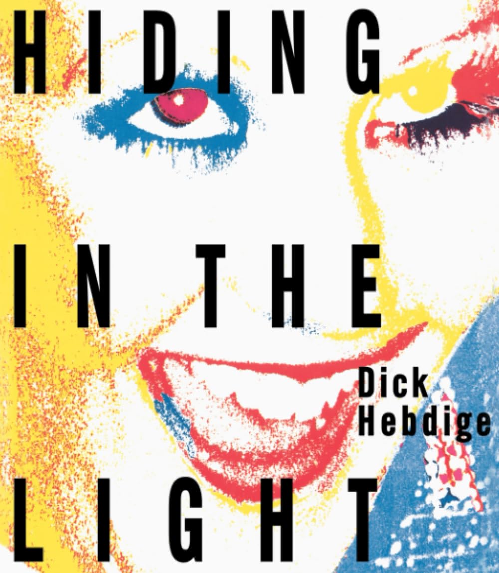Amazon.com: Hiding in the Light (Comedia): 9780415007375: Hebdige, Dick ...