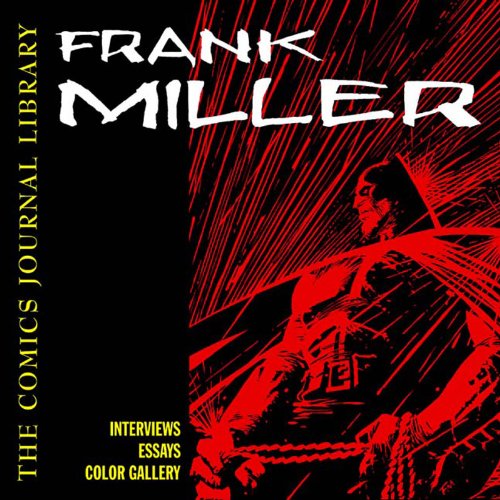 Amazon.com: The Comics Journal Library: Frank Miller : The Interviews ...